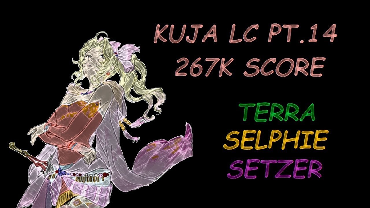 #DFFOO [GL] Kuja LC pt. 14 feat. Terra (267k score) - YouTube
