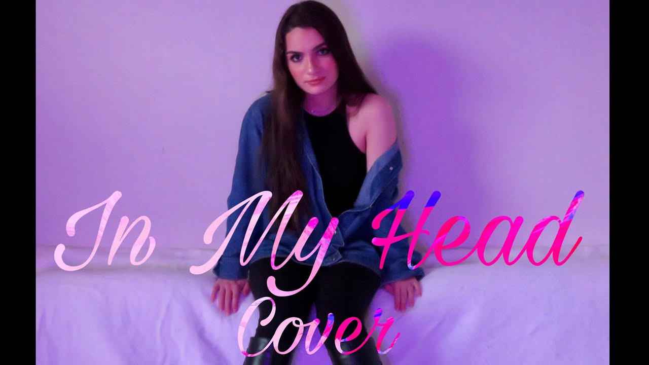 In My Head Cover YouTube in-my-head-cover-youtube
