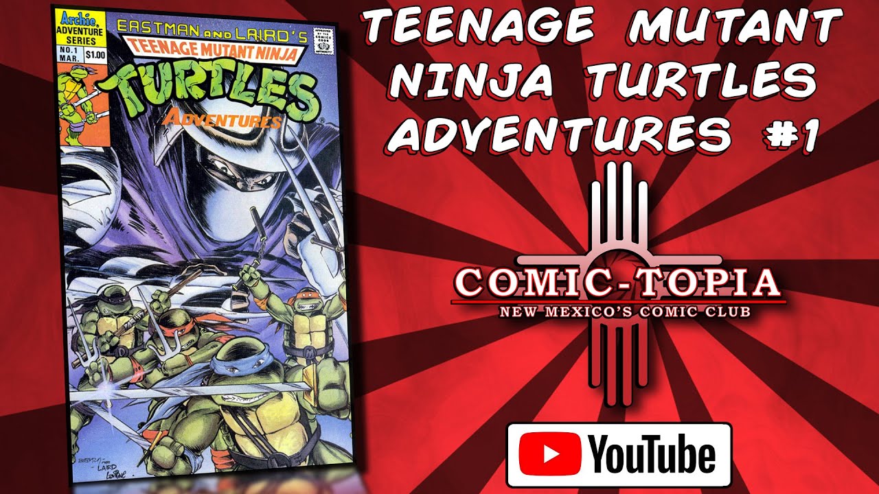 Teenage Mutant Ninja Turtles Adventures 1 Archie Comics TMNT Review ...