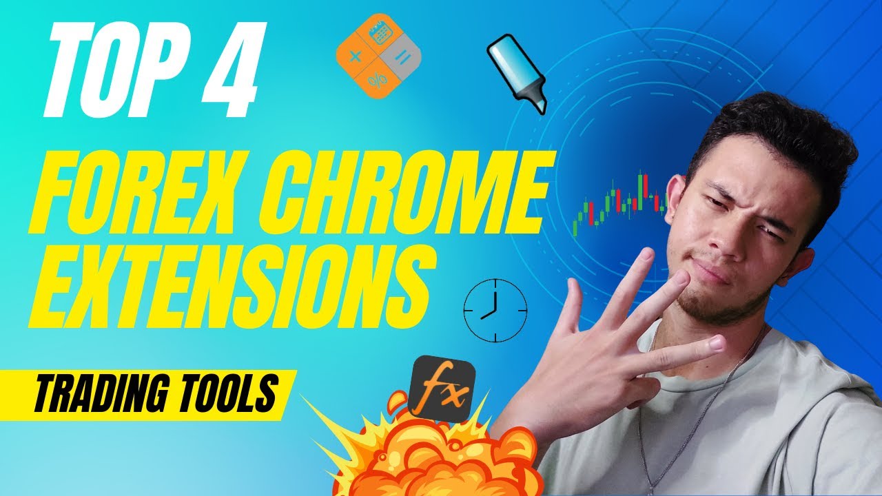 The TOP 4 Chrome Extensions for Forex - YouTube