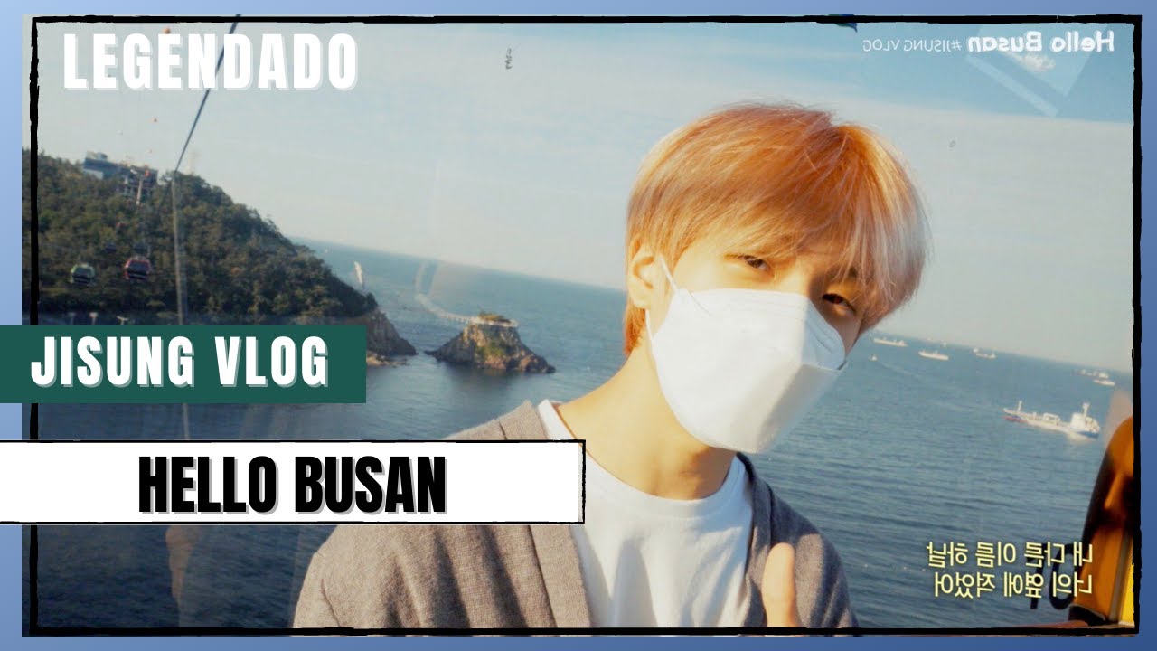 |PT-BR| 'Hello Busan'｜JISUNG VLOG #1 Penalidade do Dream | Legendado - YouTube