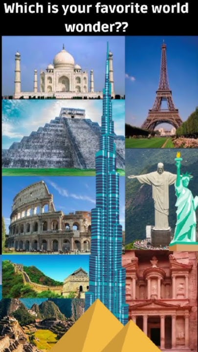 Favorite world wonder? - YouTube
