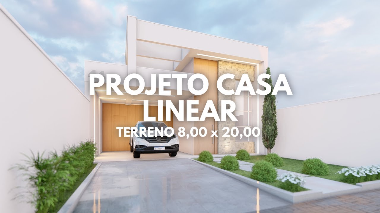 PROJETO DE CASA LINEAR | 96m² | TERRENO 8,00mx20,00m [2024] [036] - YouTube