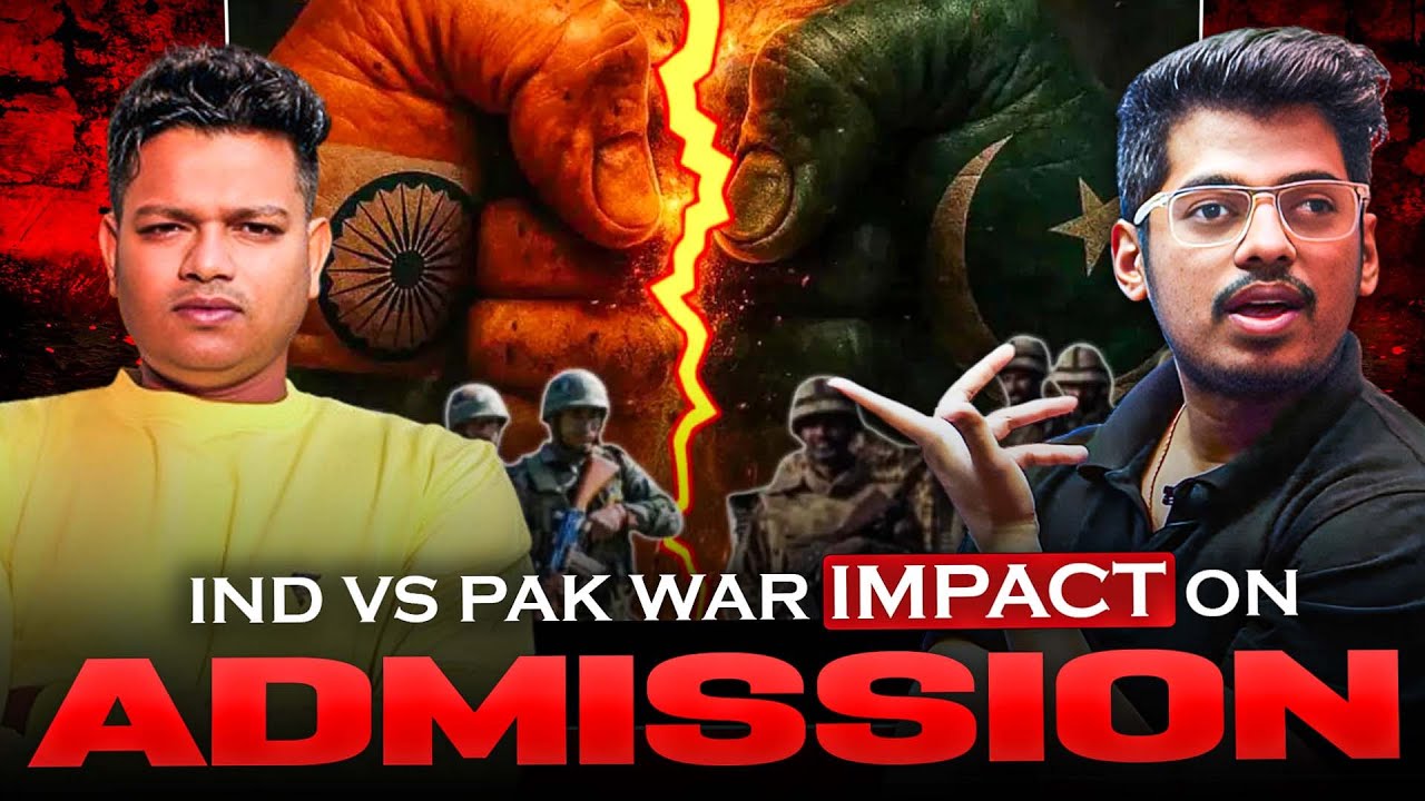 🚨 Impact of War on Student Admission Process Explained 💣 By :- Abhishek ...