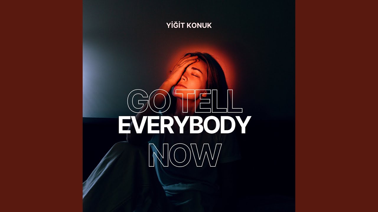 GoTell Everybody Now - YouTube
