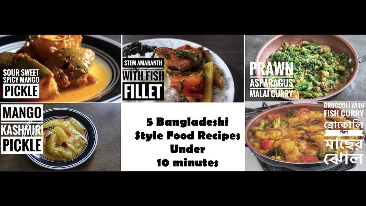5 Bangladeshi Style Food Recipes Under 10 Minutes| Delicious and ...