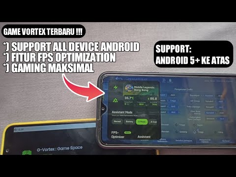 GAME VORTEX TERBARU ALL DEVICE ! FITUR FPS OPTIMIZER DI GAME ASISTEN ...