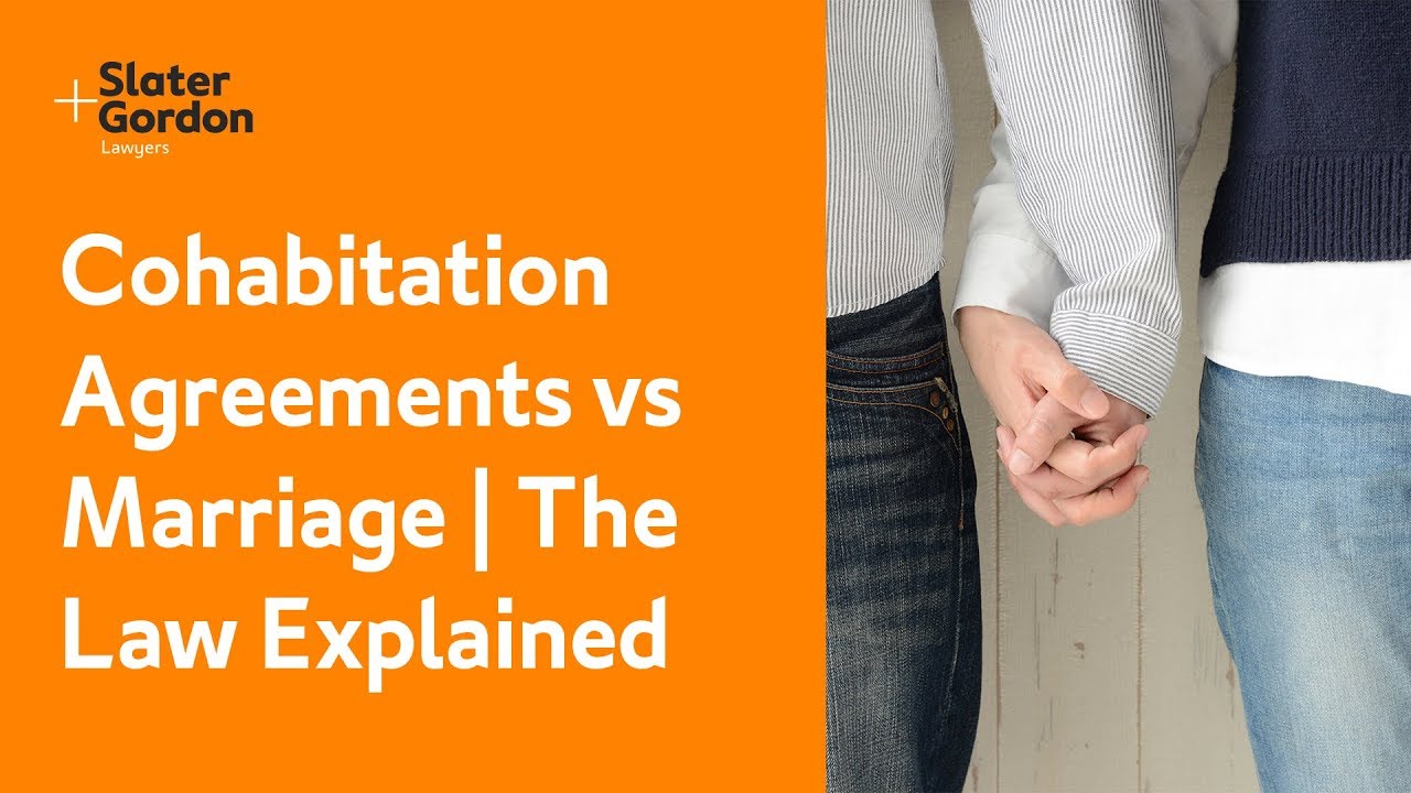 Cohabitation Agreements Vs Marriage The Law Explained YouTube Cohabitation Agreements Vs Marriage The Law Explained YouTube