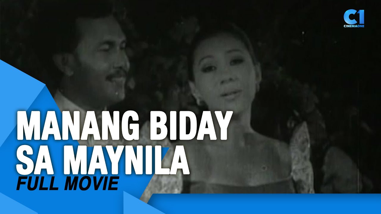‘Manang Biday Sa Maynila' FULL MOVIE | Directed by: Johnny Pangilinan ...