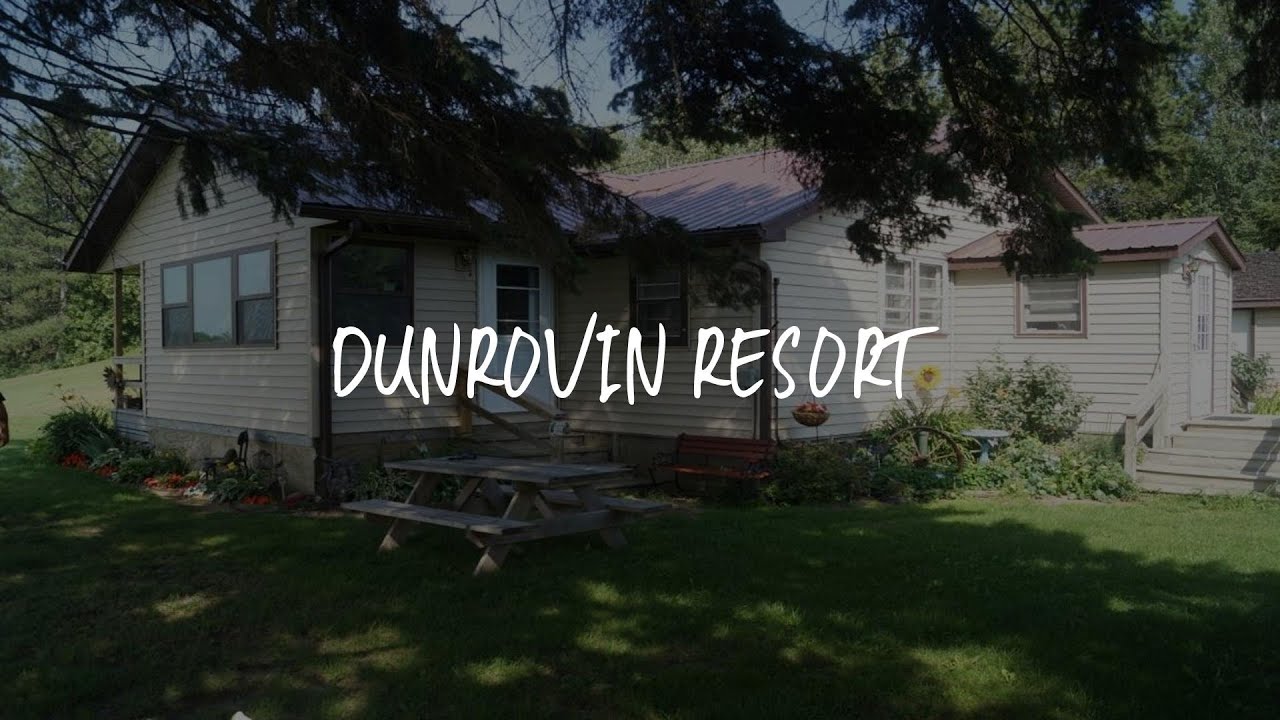 Dunrovin Resort Review - Blackduck , United States of America - YouTube