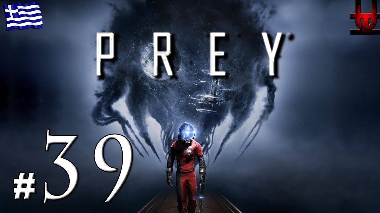 PREY | Σπαστικός Technopath! (Greek Gameplay | Part 39) - YouTube