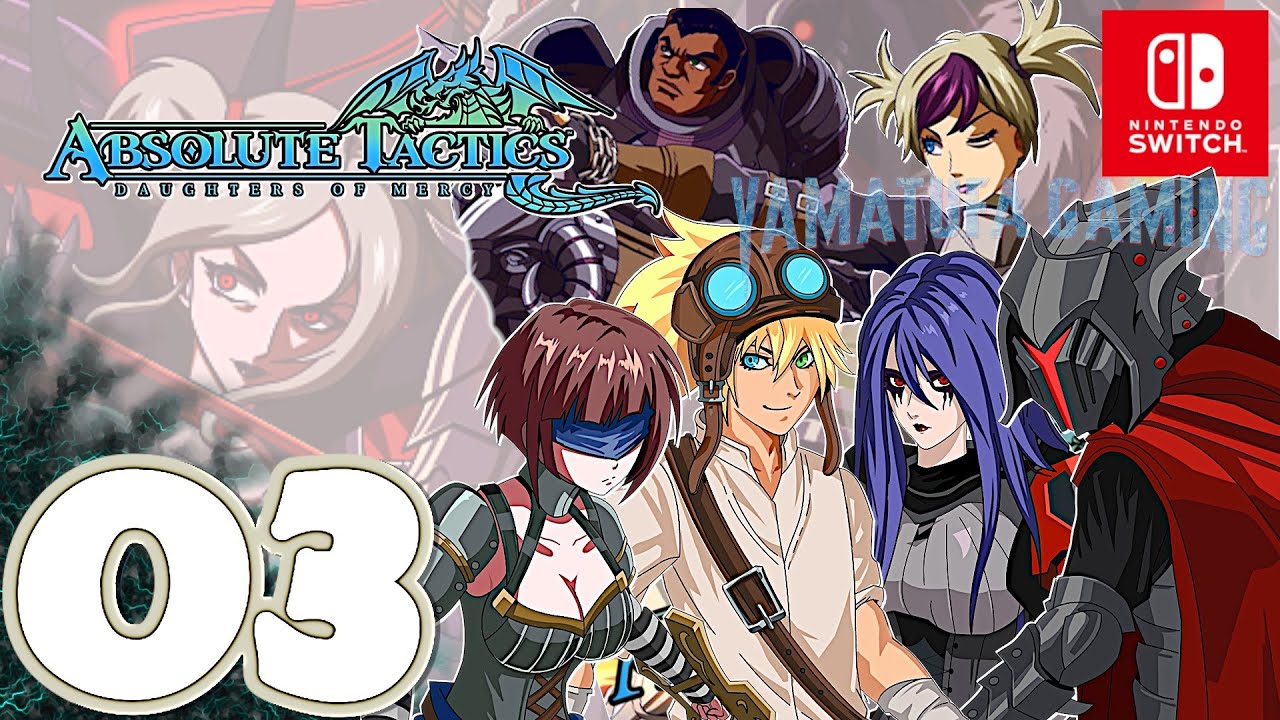 Absolute Tactics: Daughters of Mercy [Switch] | Gameplay Walkthrough ...