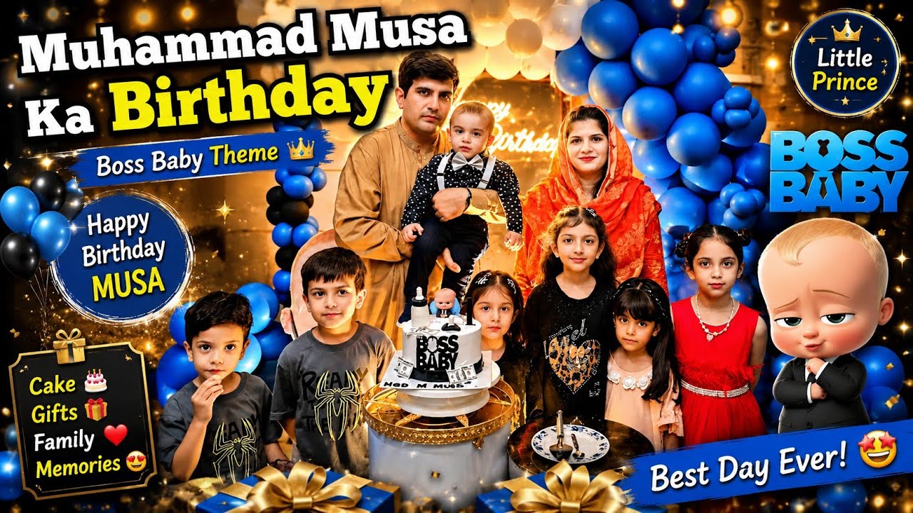 Birthday Celebration of Cutest Baby Ever! 🥳 Muhammad Musa | Family ...