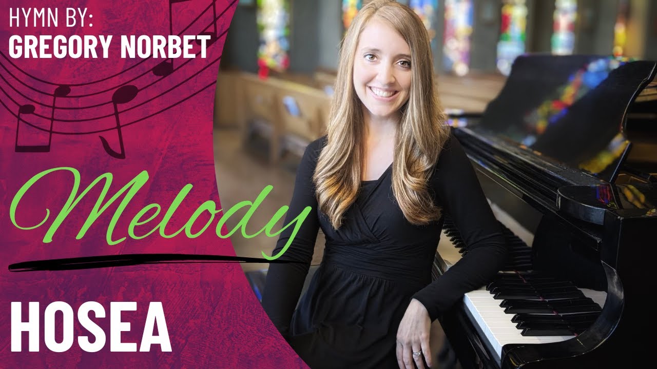 Hosea (Melody: Voice & Piano) - YouTube