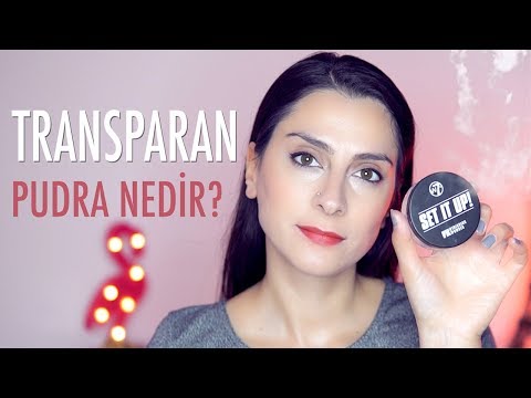 Transparan Pudra Nedir? Ne İşe Yarar?