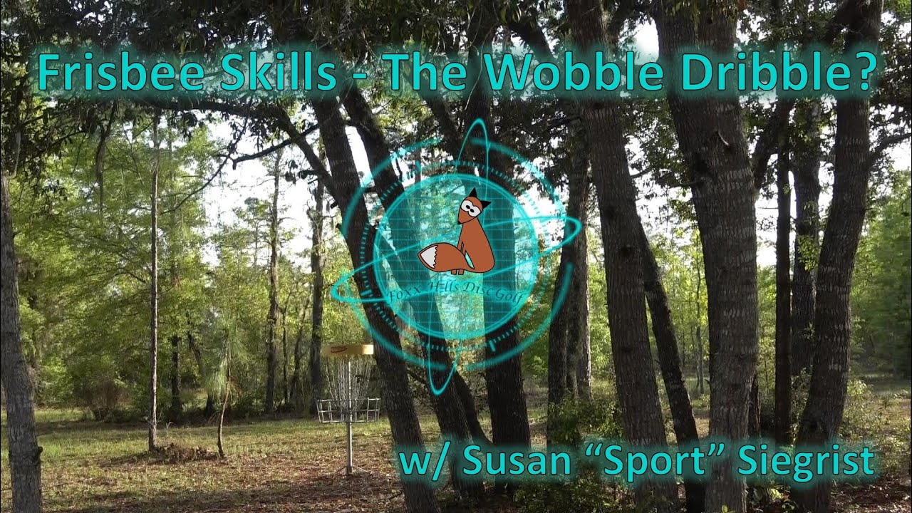 Sport's Frisbee Skills - The Wobble Dribble?? - YouTube