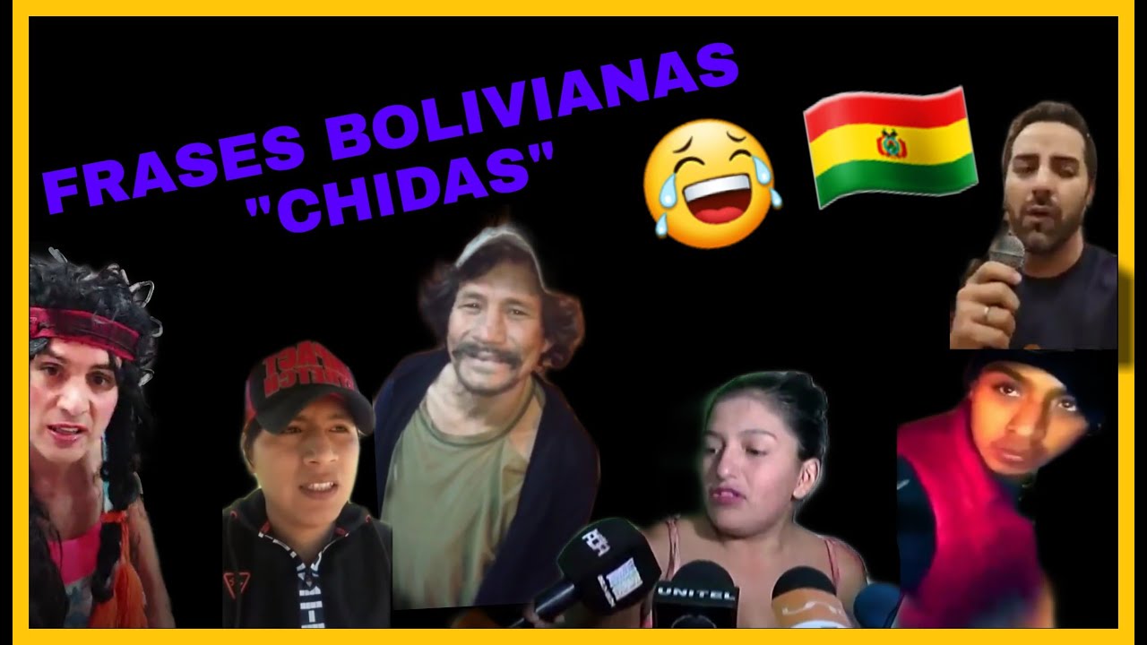 Frases BOLIVIANAS 🤣 // 》FRASES BOLIVIANAS MUY GRACIOSAS 《 - YouTube