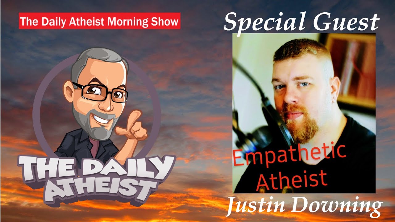Justin Downing - Empathetic Atheist on The DAM Show 🌞 4-1-2020 - YouTube