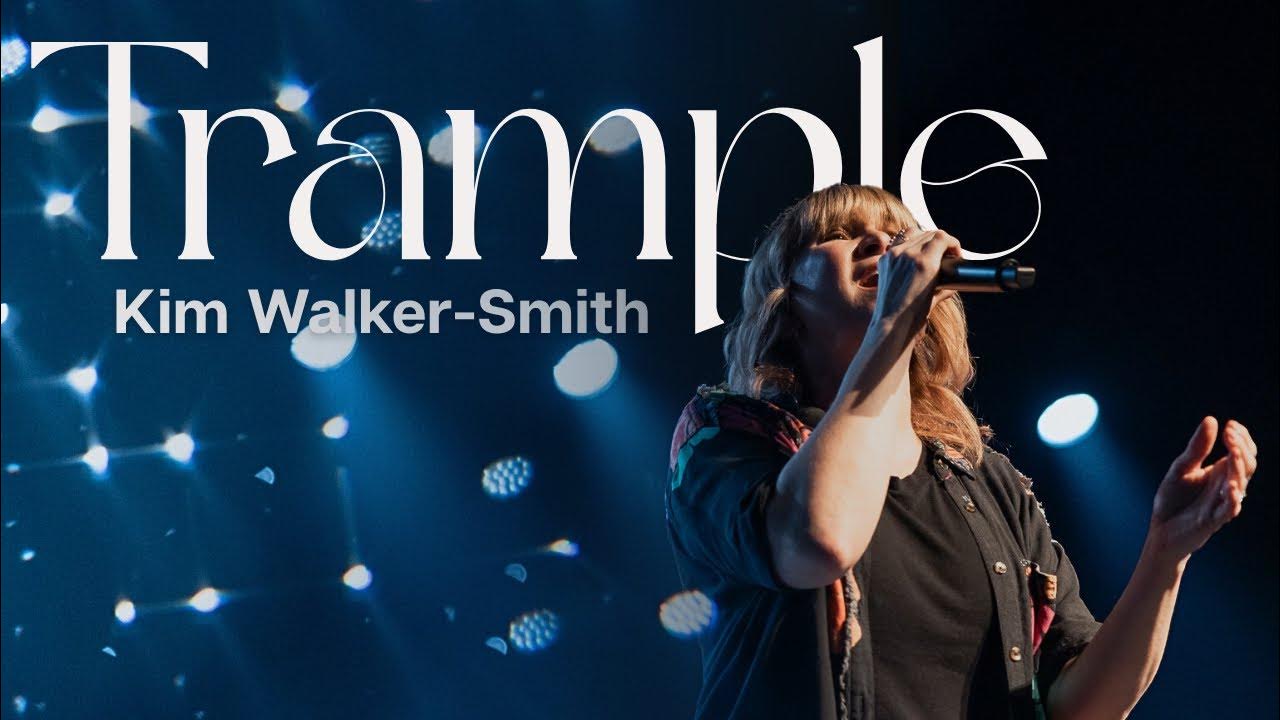 Kim Walker-Smith - TRAMPLE [OFFICIAL LIVE VIDEO] - YouTube
