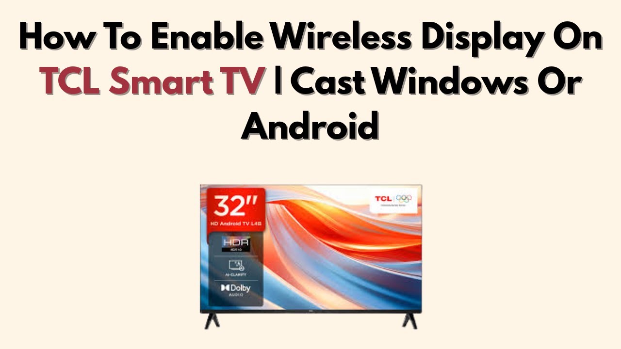 How To Enable Wireless Display On TCL Smart TV | Cast Windows Or ...