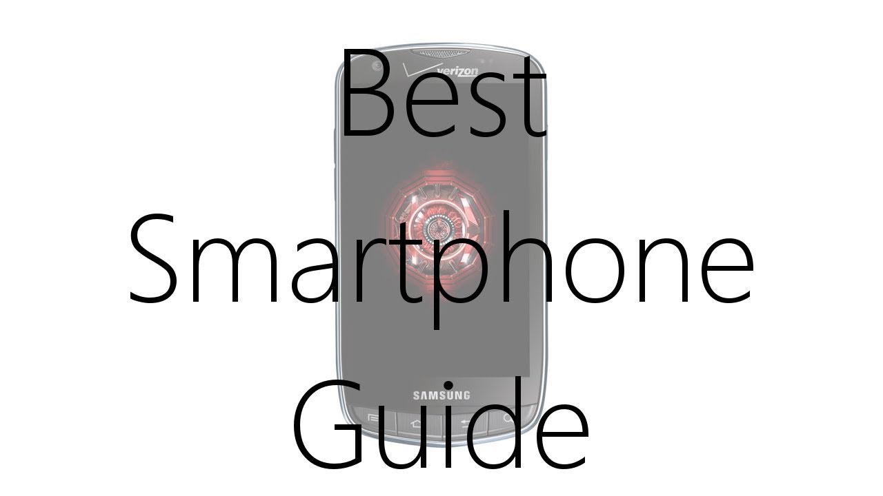 Best Smartphone Guide (May 2011) - YouTube
