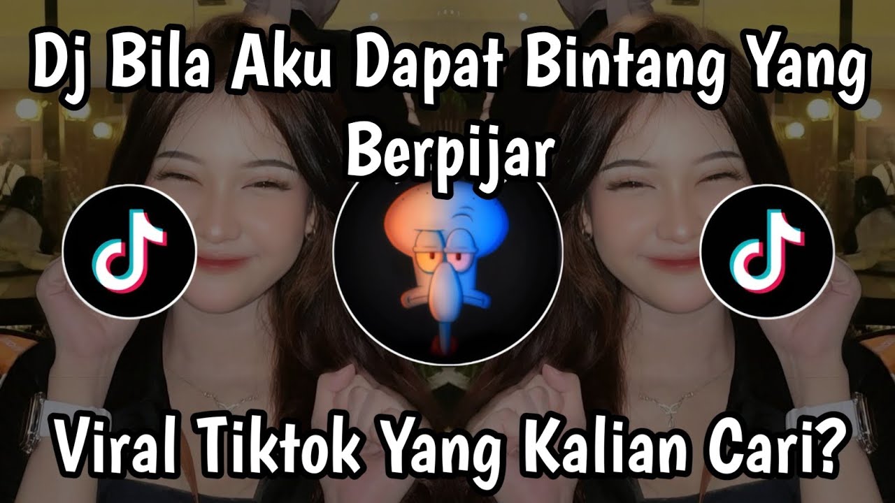 DJ BILA AKU DAPAT BINTANG YANG BERPIJAR DJ SUARA HIJAU DAUN VIRAL ...