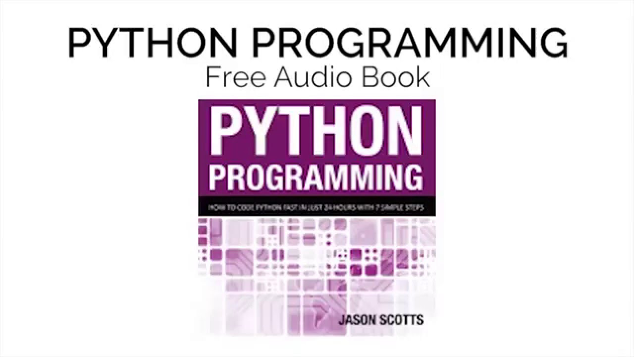 Python Programming How To Code Python Fast In Just 24 Hours With 7 Simple Steps Youtube 6909