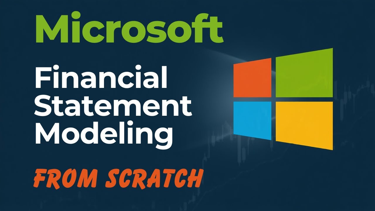 Microsoft 3-Statement Financial Model From Scratch - YouTube