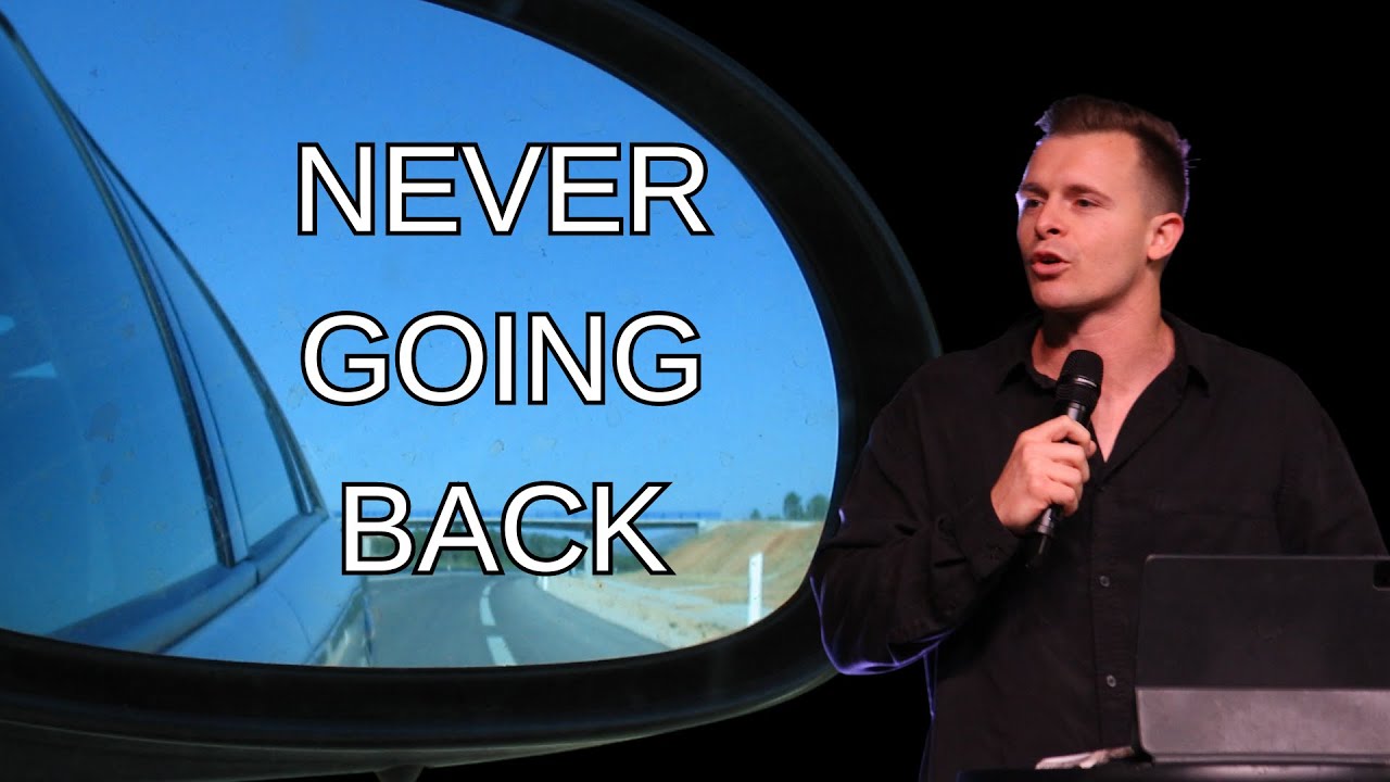 Never Going Back (9/24/2023) - YouTube