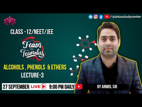 Alcohols, Phenols and Ethers Lecture - 03 | Class 12 | by Anmol Sir #lotusstudycenter - YouTube