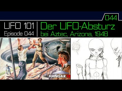 Der UFO-Absturz bei Aztec, Arizona, 1948 - UFO 101 - Episode 044 - YouTube