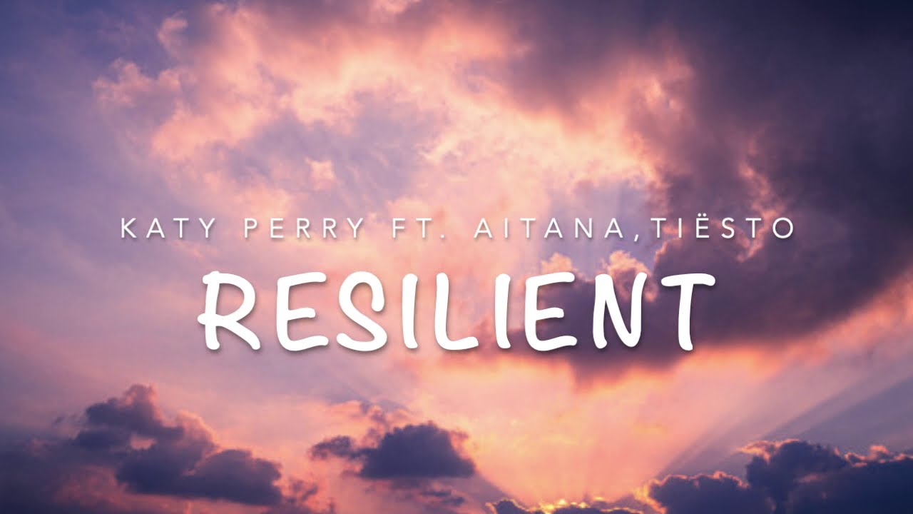 Katy Perry ft. Aitana and Tiësto- Resilient (lyrics) (remix) - YouTube