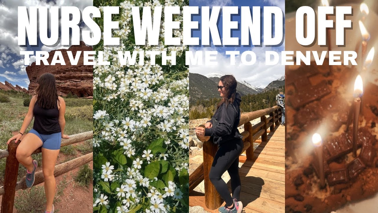 NURSE WEEKEND IN MY LIFE— travel with me to Denver for my besties ...