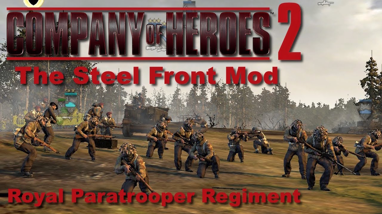[Company of Heroes 2] Royal Paratrooper Regiment (The Steel Front Mod ...