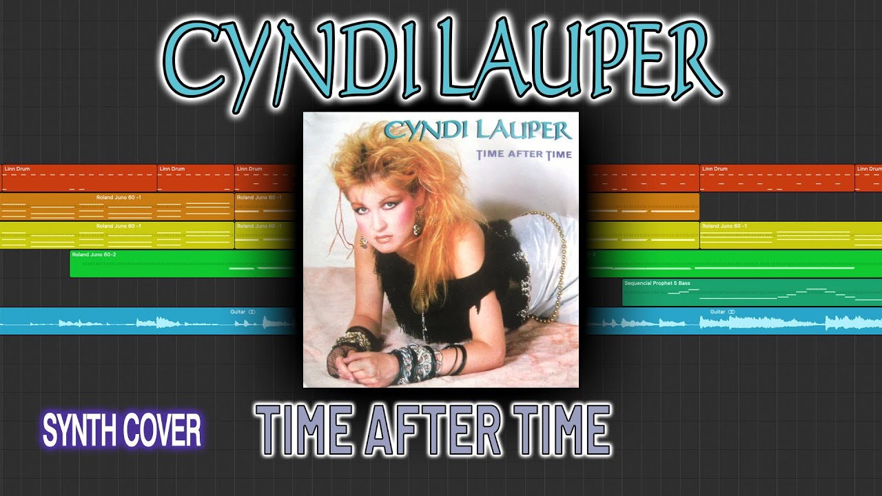 Cyndi Lauper: Time After Time (Synth VST Cover) - YouTube