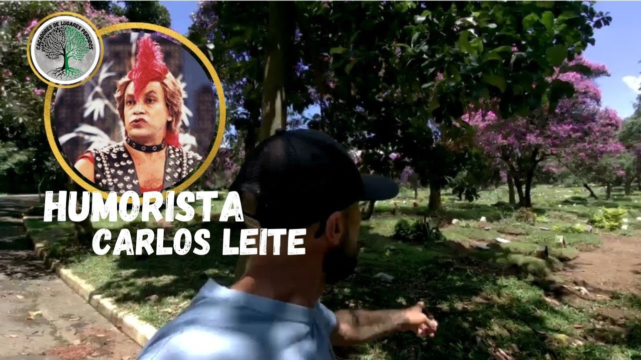 HOMENAGEM AO HUMORISTA CARLOS LEITE , PRAÇA E NOSSA - YouTube