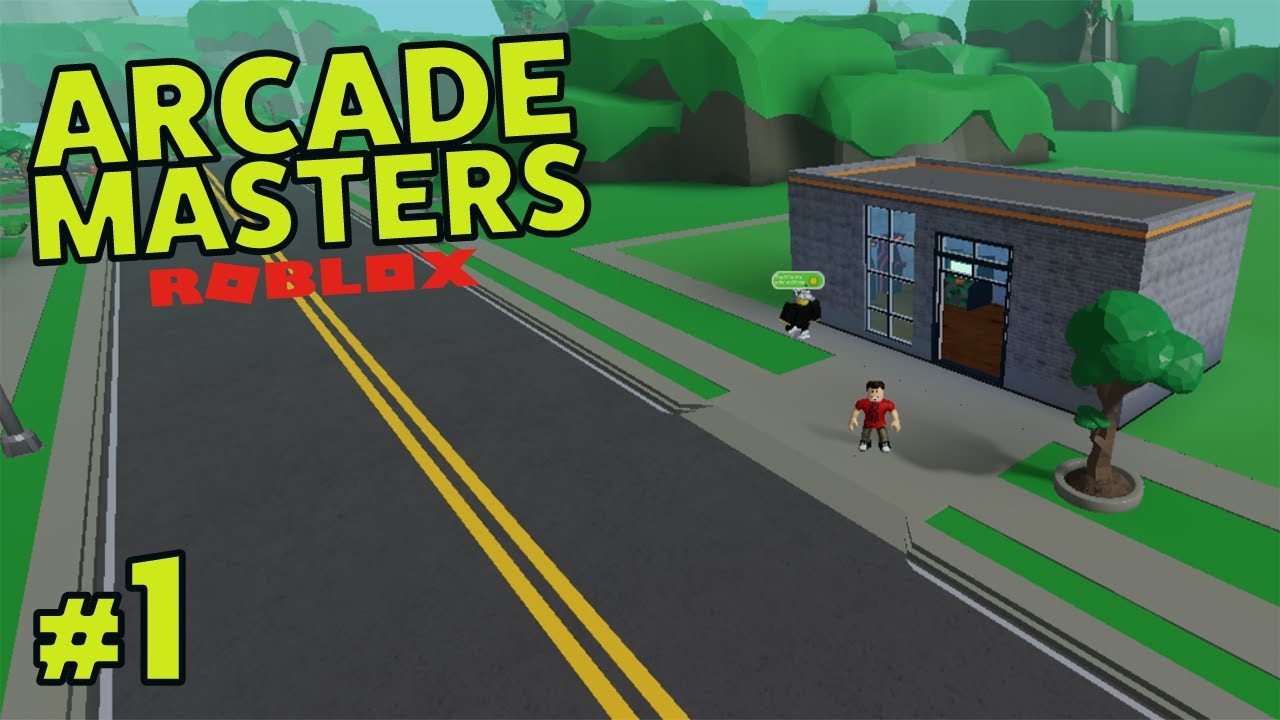 STARTING MY OWN ARCADE COMPANY - Roblox Arcade Masters #1 - YouTube