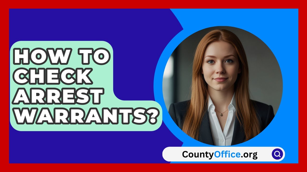 How To Check Arrest Warrants? - CountyOffice.org - YouTube