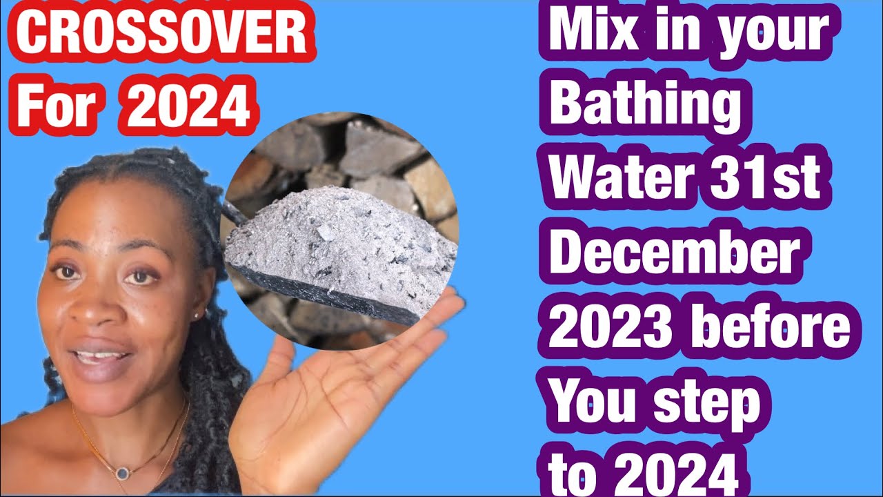 Do This 31st December Before Stepping Into 2024 and Watch What Happens ...