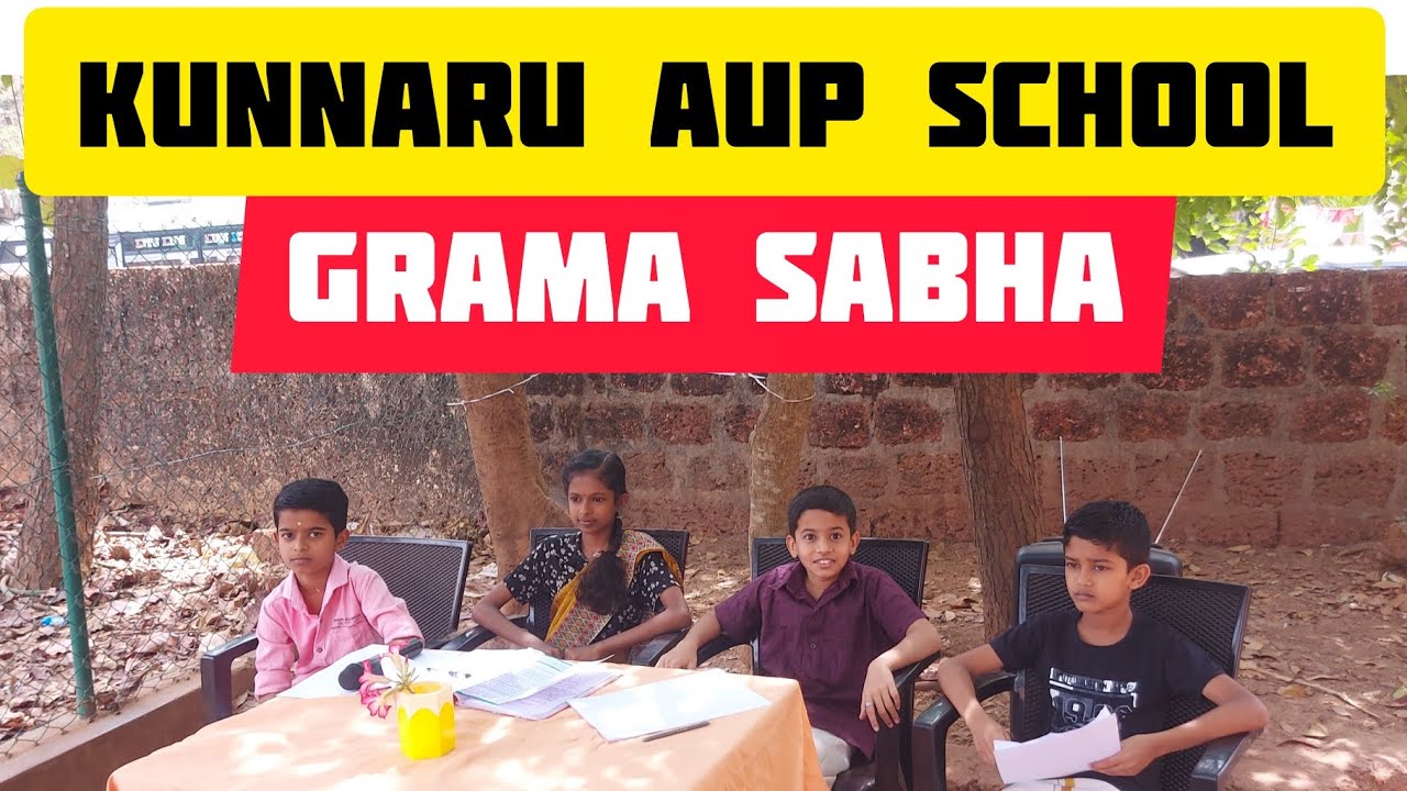 Grama Sabha, done by 5th standard students of Kunnaru AUPS - YouTube