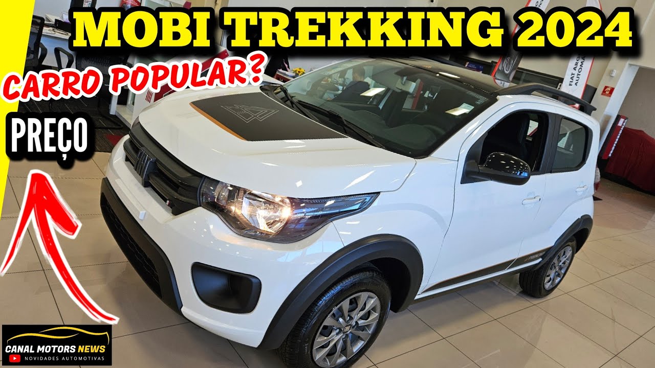 MOBI TREKKING 2024 PREÇO COM DESCONTO CARRO POPULAR - YouTube