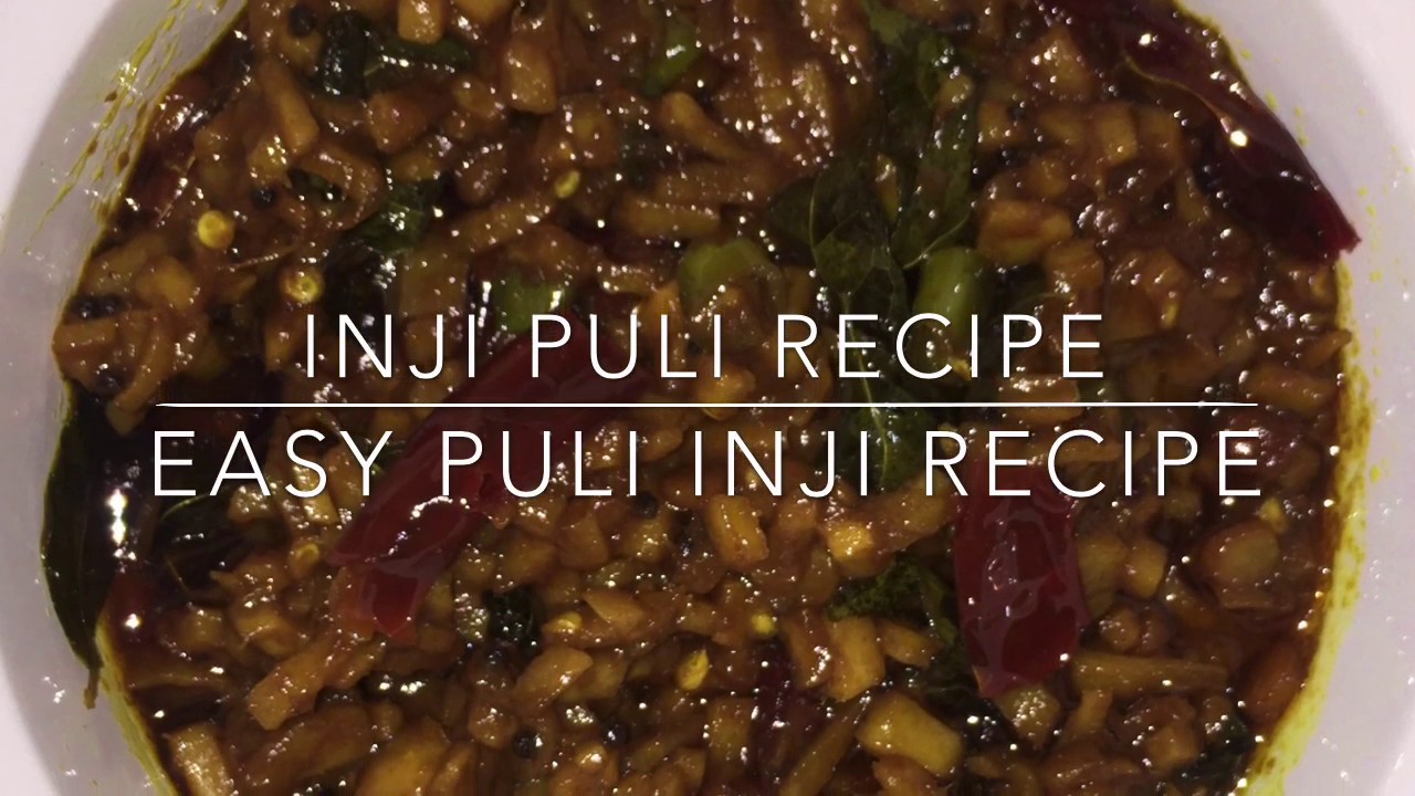 How To Make Inji Puli | Puli Inji Recipe - YouTube