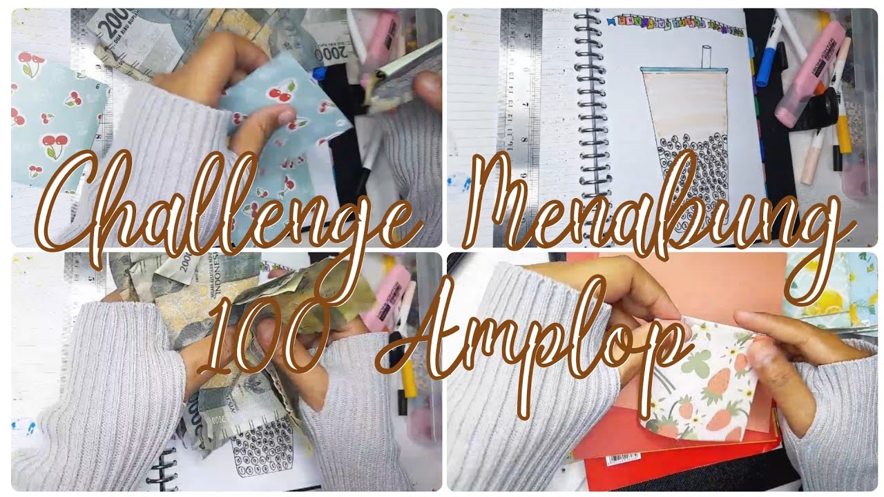 CHALLENGE MENABUNG 100 AMPLOP || DIY AMPLOP SAVING CHALLENGE - YouTube