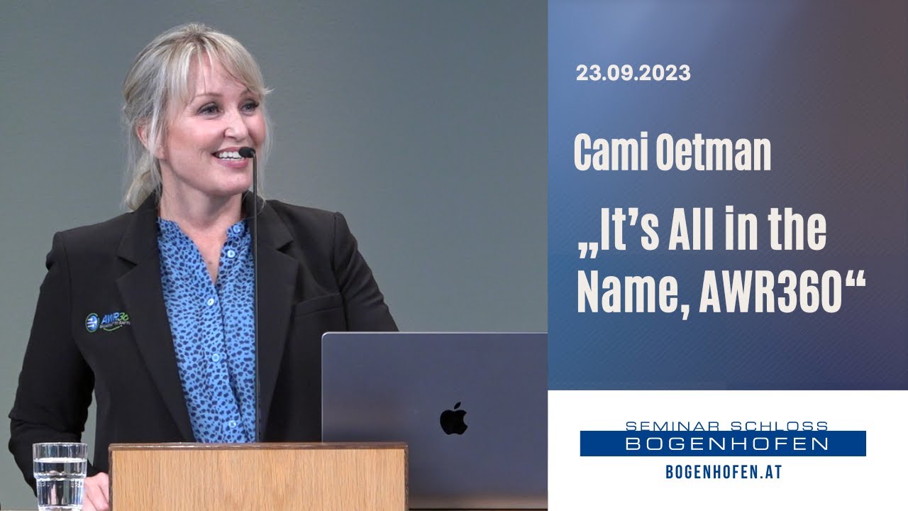 Cami Oetman - „It’s All in the Name, AWR360“ | 23.09.2023 - YouTube