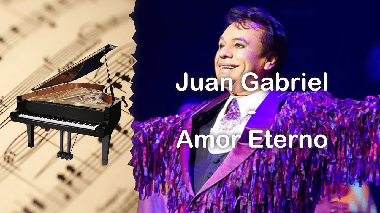 🔴 Partitura Juan Gabriel - Amor Eterno Piano - YouTube