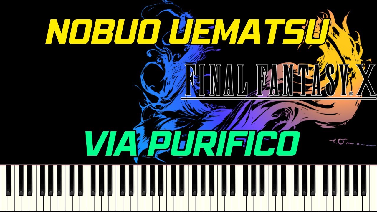 NOBUO UEMATSU - VIA PURIFICO - PATH OF REPENTANCE (FINAL FANTASY X ...
