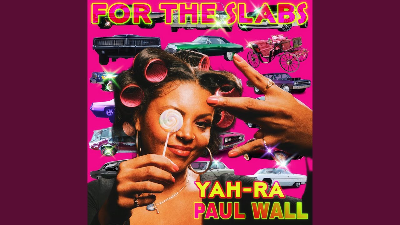 FOR THE SLABS (feat. PAUL WALL) - YouTube