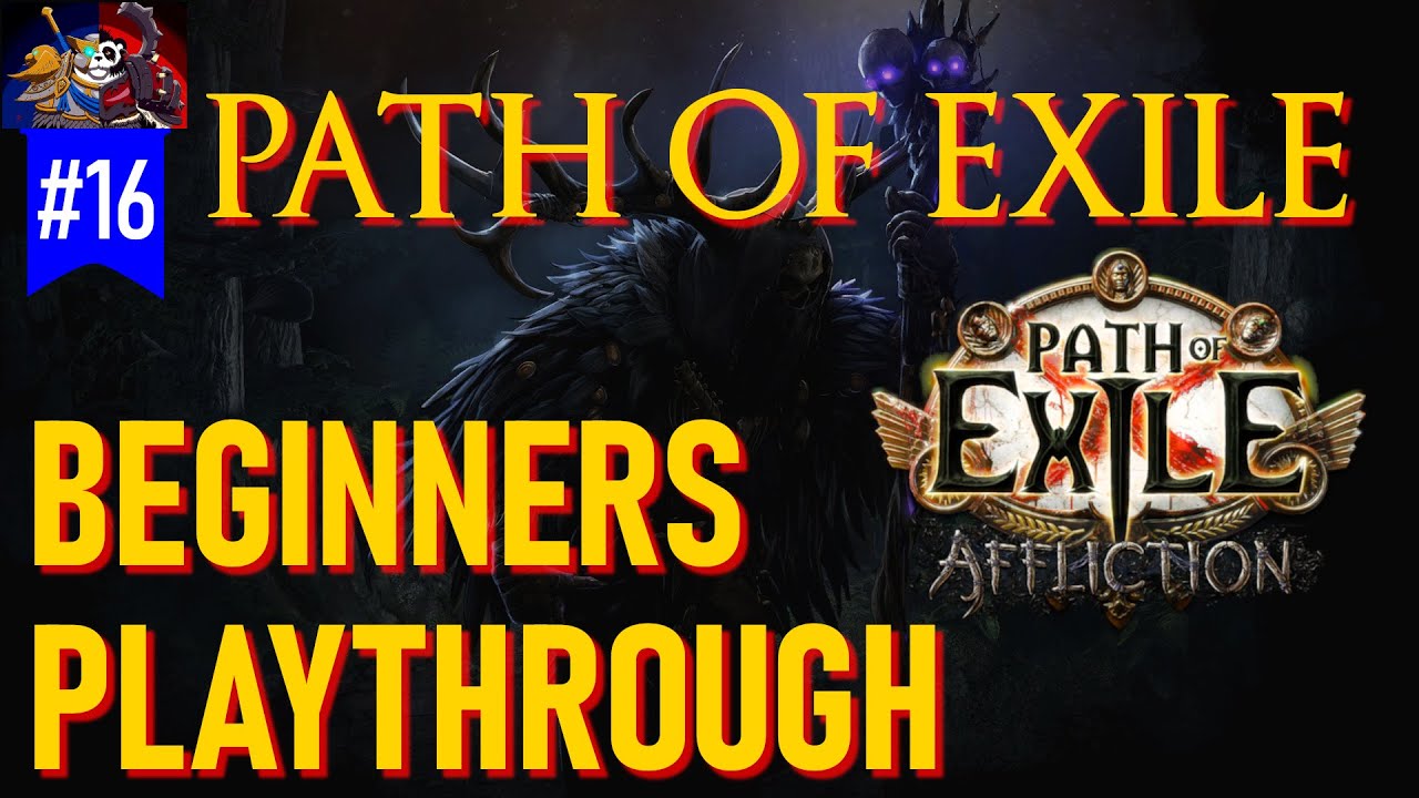 Path of Exile 3.23 Affliction league beginners playthrough Ep 16 ...