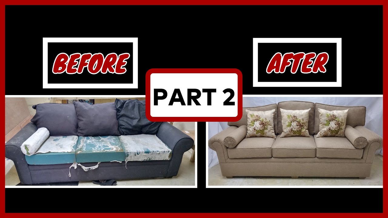 Sofa Restoration and Repairing Full Video Tutorial (Part 2 - Proper ...