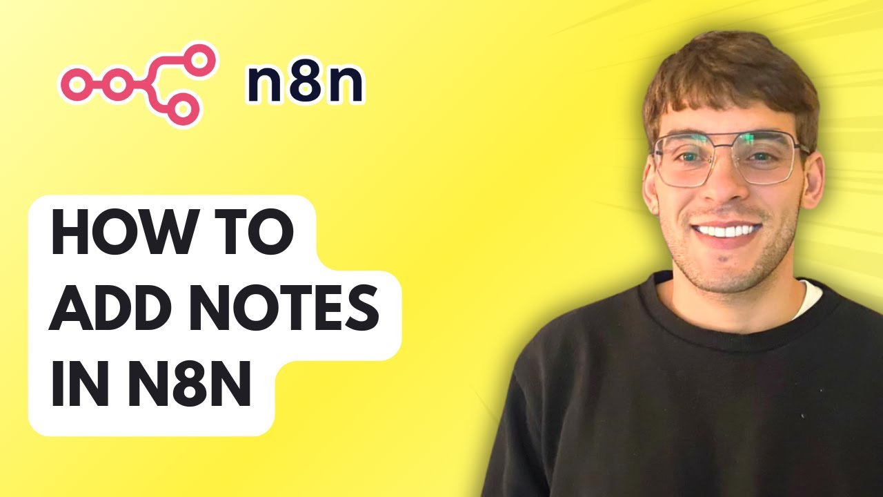 How to Add Notes in N8n [2025 Guide] - YouTube
